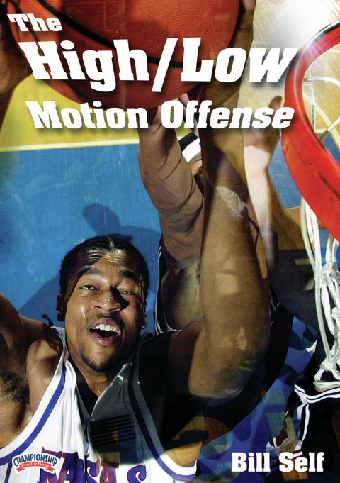 The High/Low Motion Offense - Basketball -- Championship Productions, Inc.