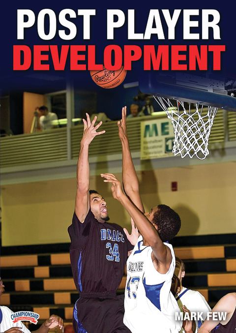 Post Player Development - Basketball -- Championship Productions, Inc.