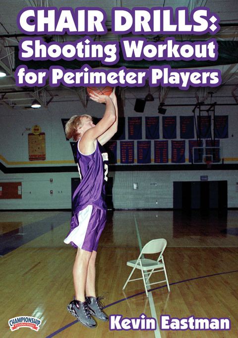 Chair Drills: Shooting Workout for Perimeter Players - Basketball ...