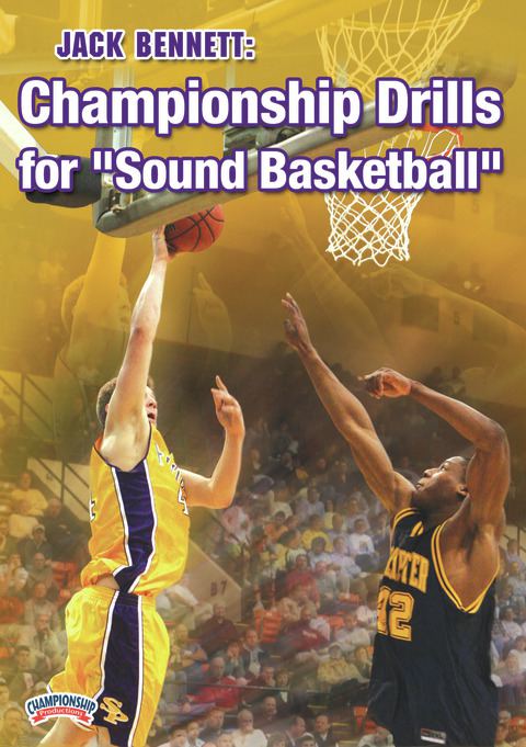 Jack Bennett: Championship Drills for "Sound Basketball" - Basketball ...