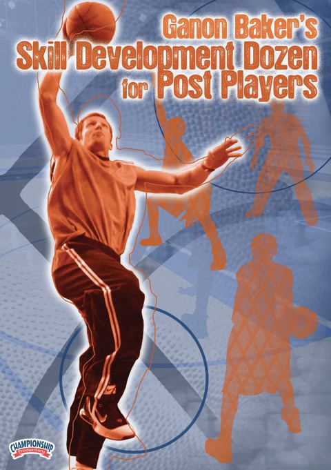 Ganon Baker's Skill Development System - Basketball -- Championship ...