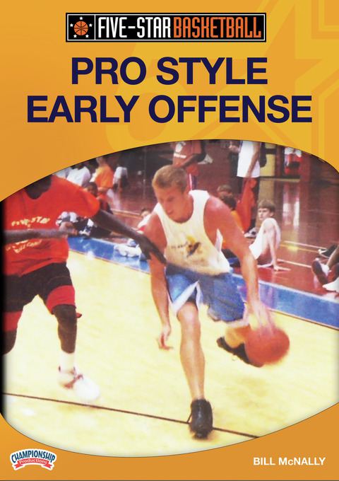 Pro Style Early Offense - Basketball -- Championship Productions, Inc.