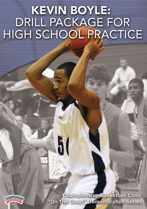 Kevin Boyle: Drill Package for High School Practice - Basketball ...