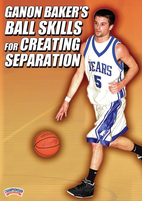 Ganon Baker's Skill Development System - Basketball -- Championship ...