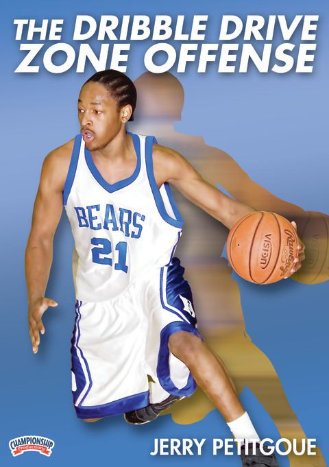 The Dribble Drive Zone Offense - Basketball -- Championship Productions ...