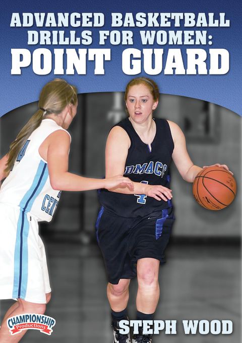 Advanced Basketball Drills for Women: Point Guard - Basketball ...