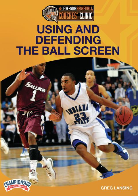 Using and Defending the Ball Screen - Basketball -- Championship ...