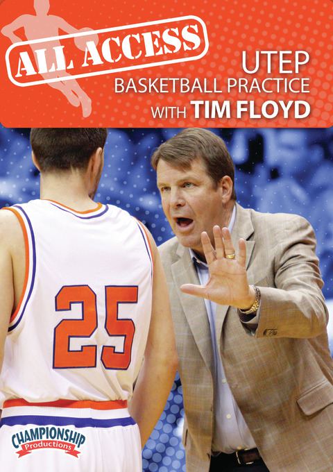 All Access UTEP Basketball Practice with Tim Floyd - Basketball ...