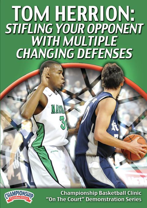 Tom Herrion: Stifling Your Opponent with Multiple Changing Defenses ...
