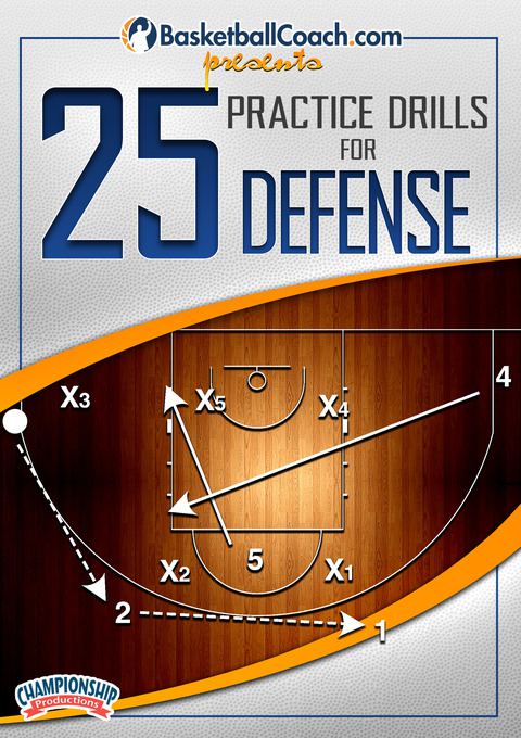 BasketballCoach.com presents: 25 Practice Drills for Defense ...