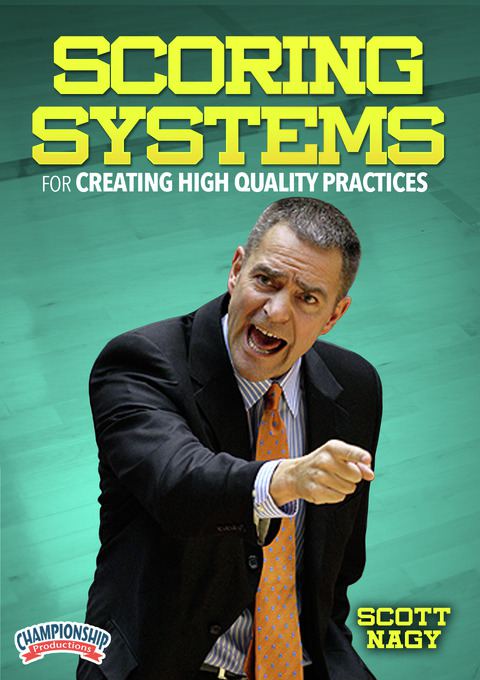 Scoring Systems for Creating High Quality Practices - Basketball ...