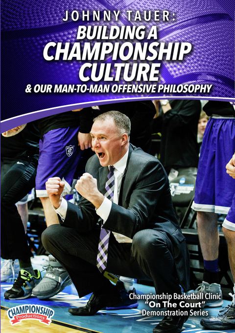 Johnny Tauer: Building a Championship Culture - Basketball ...
