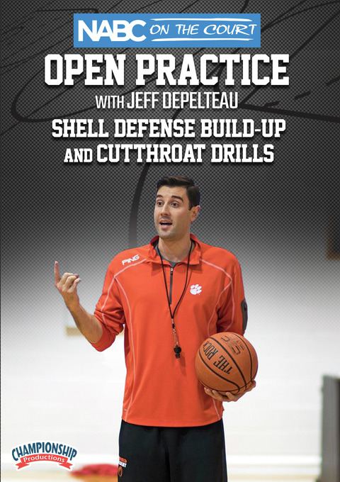 NABC On the Court Open Practice with Jeff Depelteau: Shell Defense ...