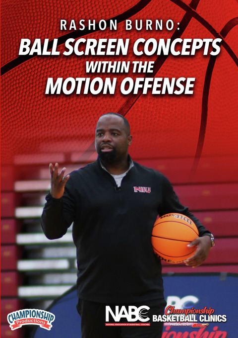 Rashon Burno: Ball Screen Concepts within the Motion Offense ...