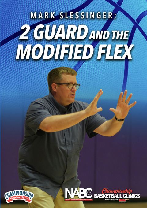Mark Slessinger: 2 Guard and the Modified Flex - Basketball ...