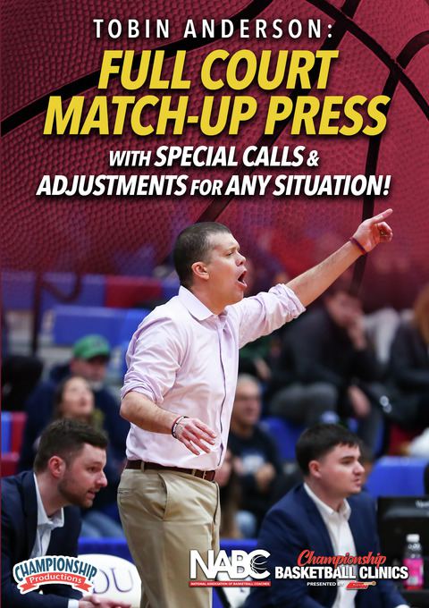 Tobin Anderson: Full Court Match-Up Press with Special Calls ...