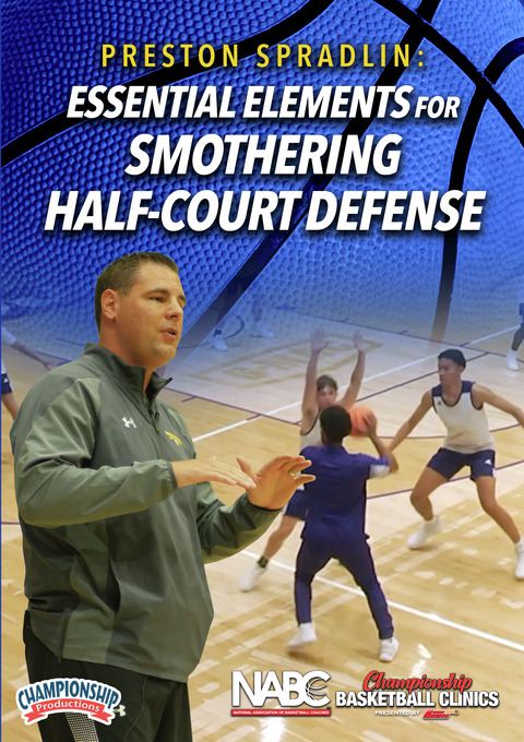 Preston Spradlin: Essential Elements For Smothering Half-Court Defense ...