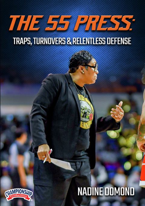 The 55 Press: Traps, Turnovers & Relentless Defense - Basketball -- Championship Productions, Inc.