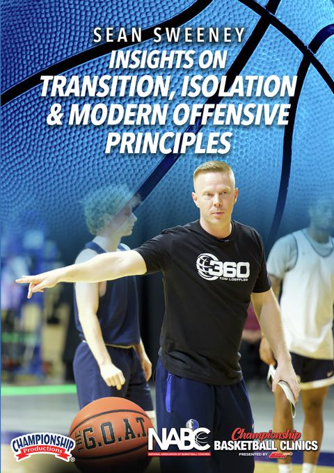 Sean Sweeney: Insights on Transition, Isolation & Modern Offensive Principles - Basketball ...