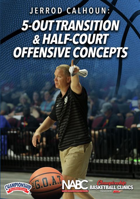 Jerrod Calhoun: 5-Out Transition & Half-Court Offensive Concepts ...