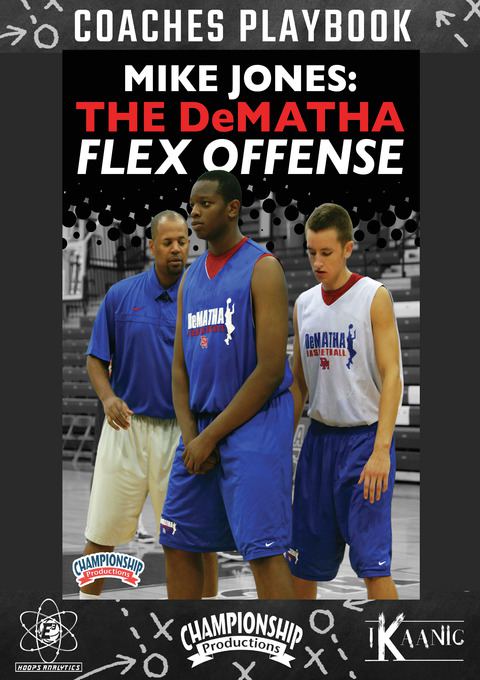 Mike Jones: The DeMatha Flex Offense Playbook - Basketball ...