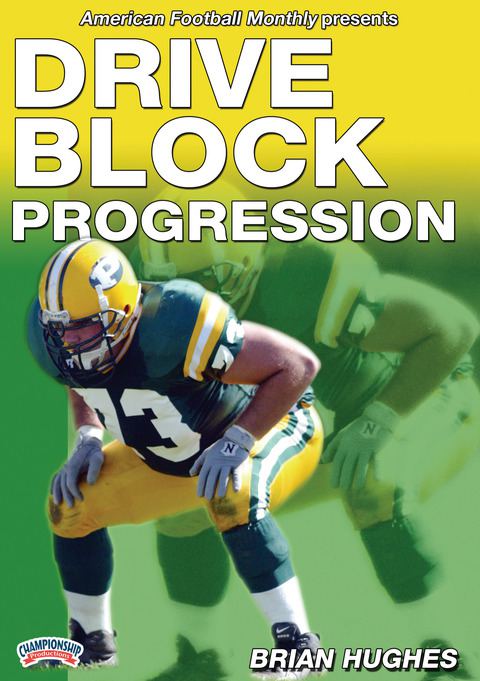 Drive Block Progression - Football -- Championship Productions, Inc.