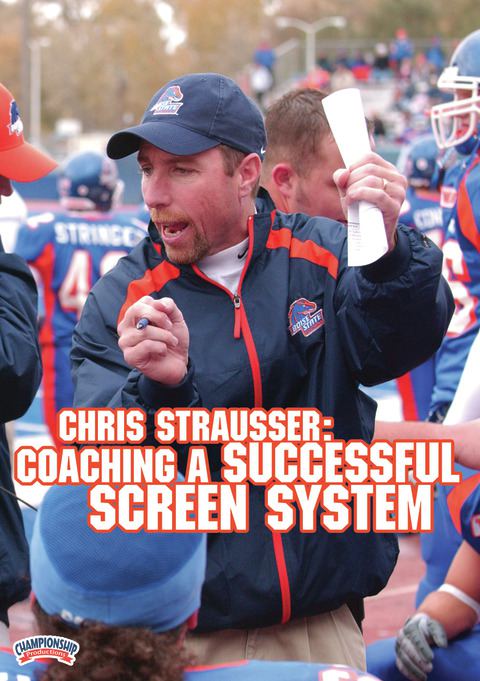 Chris Strausser: Coaching a Successful Screen System and Team Run Game ...