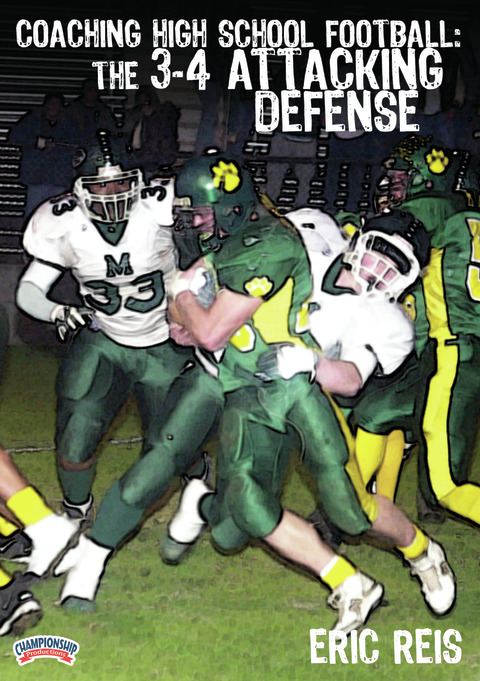 Coaching High School Football: The 3-4 Attacking Defense - Football ...