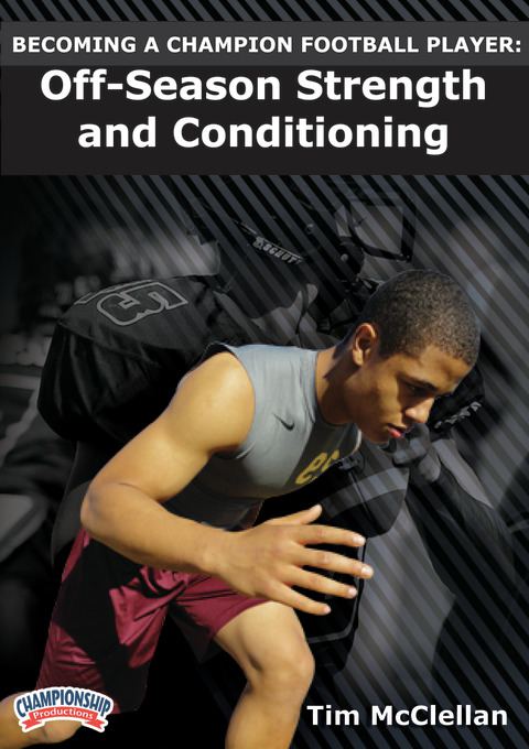 Becoming a Champion Football Player: Off-Season Strength and ...