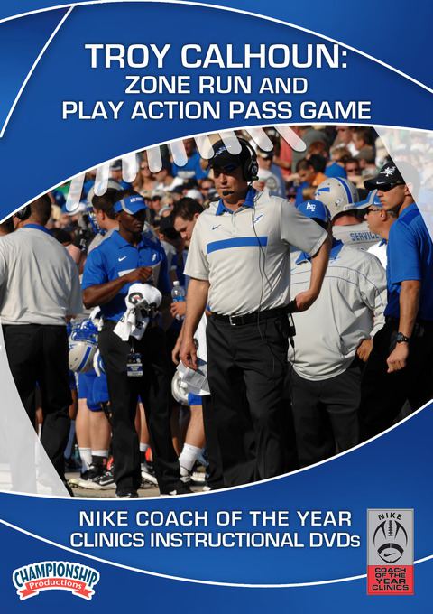 Troy Calhoun: Zone Run & Play Action Pass Game - Football ...