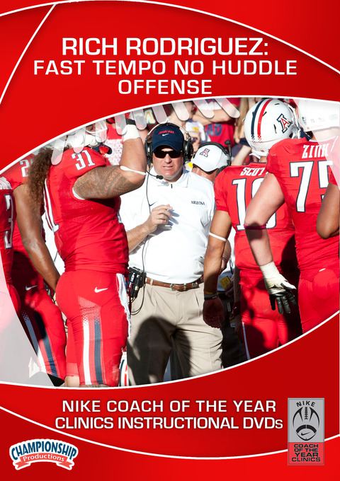 Rich Rodriguez: Fast Tempo No Huddle Offense - Football -- Championship ...