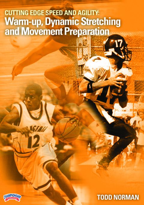 Cutting Edge Speed and Agility: Warm-up, Dynamic Stretching and ...