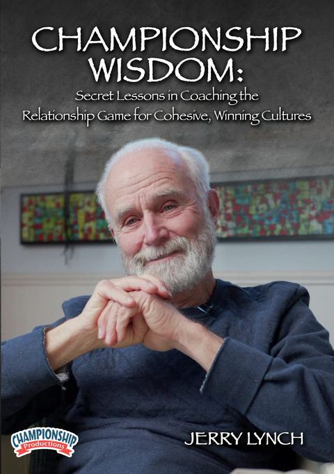 Championship Wisdom: Secret Lessons in Coaching the Relationship Game ...