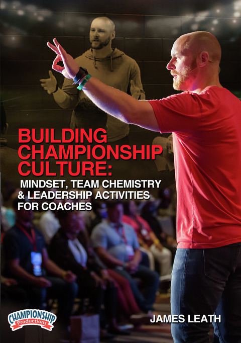 Building Championship Culture: Mindset, Team Chemistry & Leadership ...