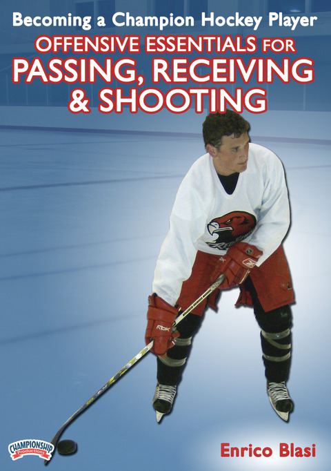 Becoming a Champion Hockey Player: Offensive Essentials for Passing ...