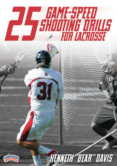 25 Game-Speed Shooting Drills for Lacrosse - Lacrosse -- Championship ...