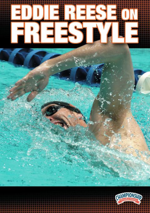 Eddie Reese on Swimming - Swimming -- Championship Productions, Inc.