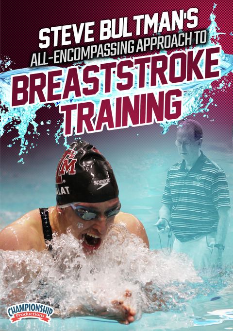 Steve Bultman's All-Encompassing Approach to Breaststroke Training ...
