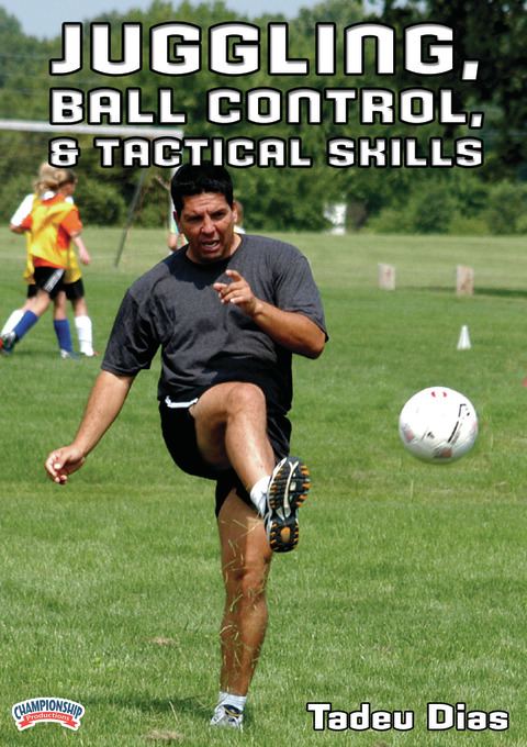 Juggling, Ball Control, & Tactical Skills - Soccer -- Championship ...