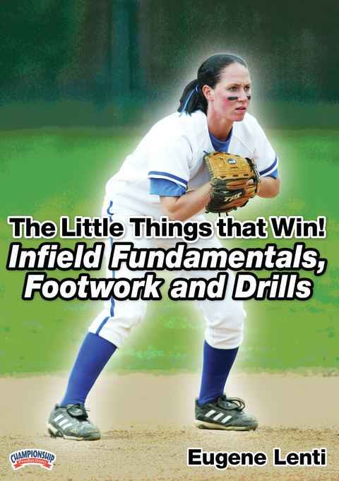 The Little Things that Win! Infield Fundamentals, Footwork and Drills ...
