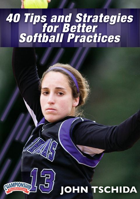 John Tschida's Softball Practice Drills Set - Softball -- Championship ...