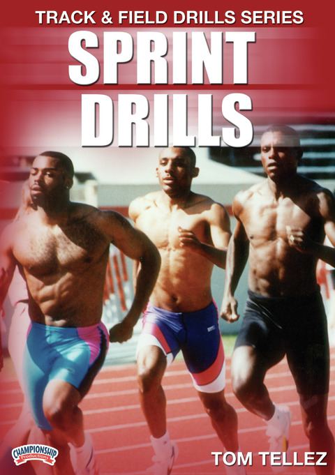 Sprint Drills - Track & Field -- Championship Productions, Inc.