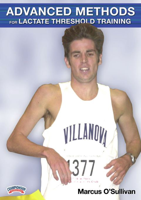 Marcus O'Sullivan: Advanced Methods for Lactate Threshold Training ...