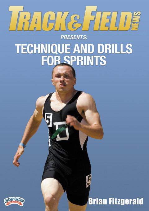 Track & Field News Presents: Technique & Drills for Sprints - Track ...