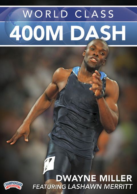 World Class 400M Dash - Track & Field -- Championship Productions, Inc.
