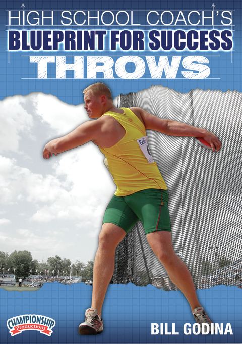 High School Coach's Blueprint for Success: Throws - Track & Field ...