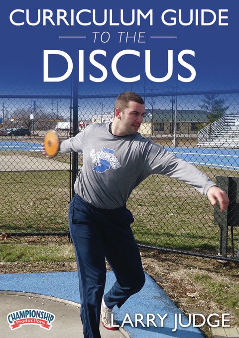 Curriculum Guide to the Discus - Track & Field -- Championship ...