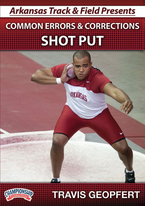 Arkansas Track and Field Presents Common Errors and Corrections Shot ...
