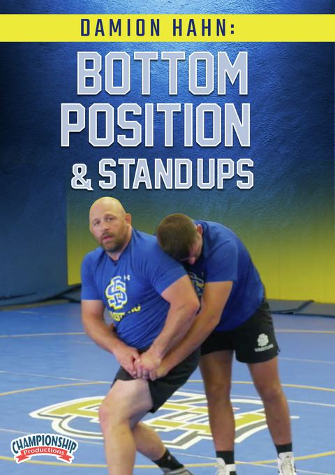 Damion Hahn: Bottom Position & Stand-Ups - Wrestling -- Championship ...