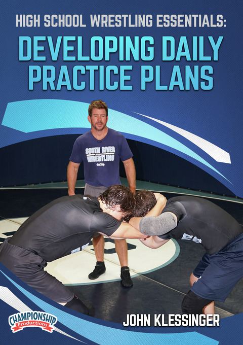 High School Wrestling Essentials: Developing Daily Practice Plans ...